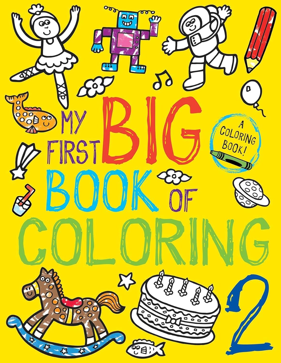 My First Big Book of Coloring 2: Little Bee Books: 9781499801897 ...