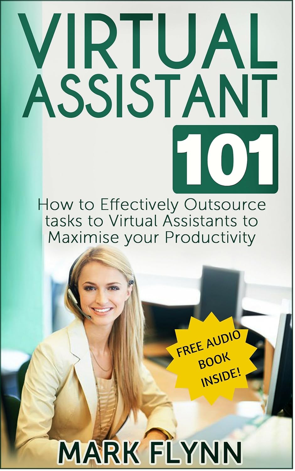 Amazon.com: Virtual Assistant: 101- How to Effectively Outsource Tasks to Virtual Assistants to ...