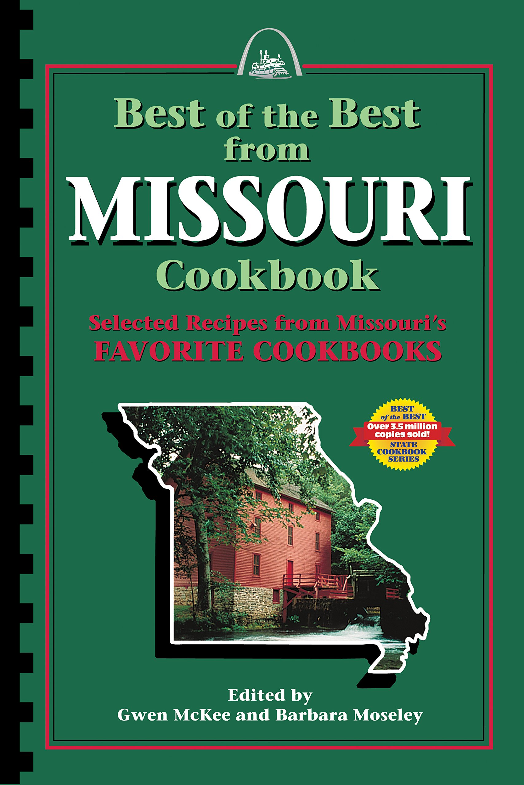 Best of the Best from Missouri Cookbook: Selected Recipes from Missouri ...