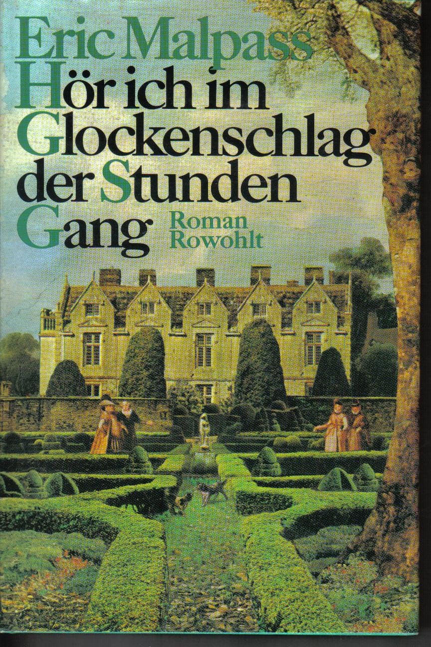 Hör ich im Glockenschlag der Stunden Gang. Ein Roman um William Shakespeares letzte Jahre: Eric ...