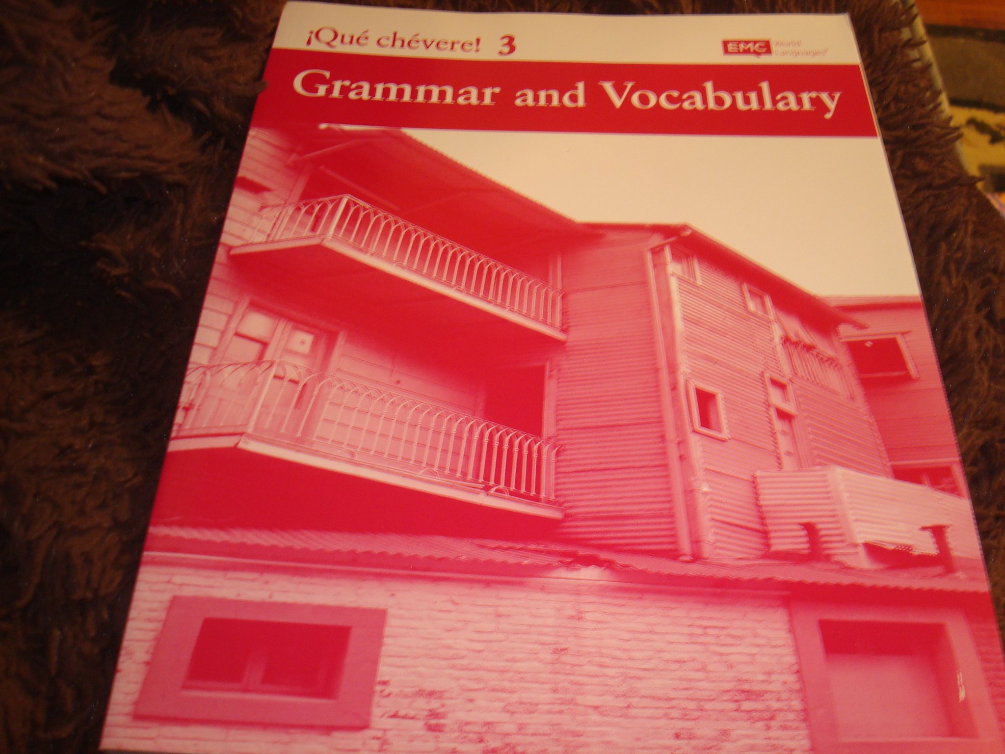 Que Chevere! Grade 3, Grammar and Vocabulary Student Workbook: Hoff ...