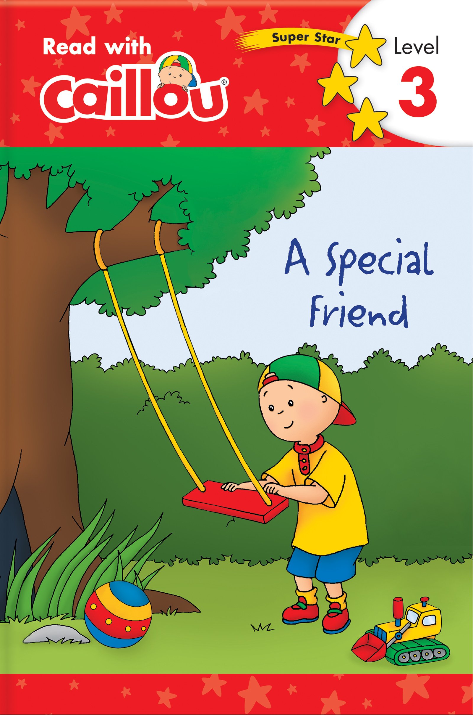 Caillou: A Special Friend - Read with Caillou, Level 3: Klevberg ...