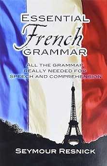 Amazon.com: Essential French Grammar: All The Grammar Really Needed For ...