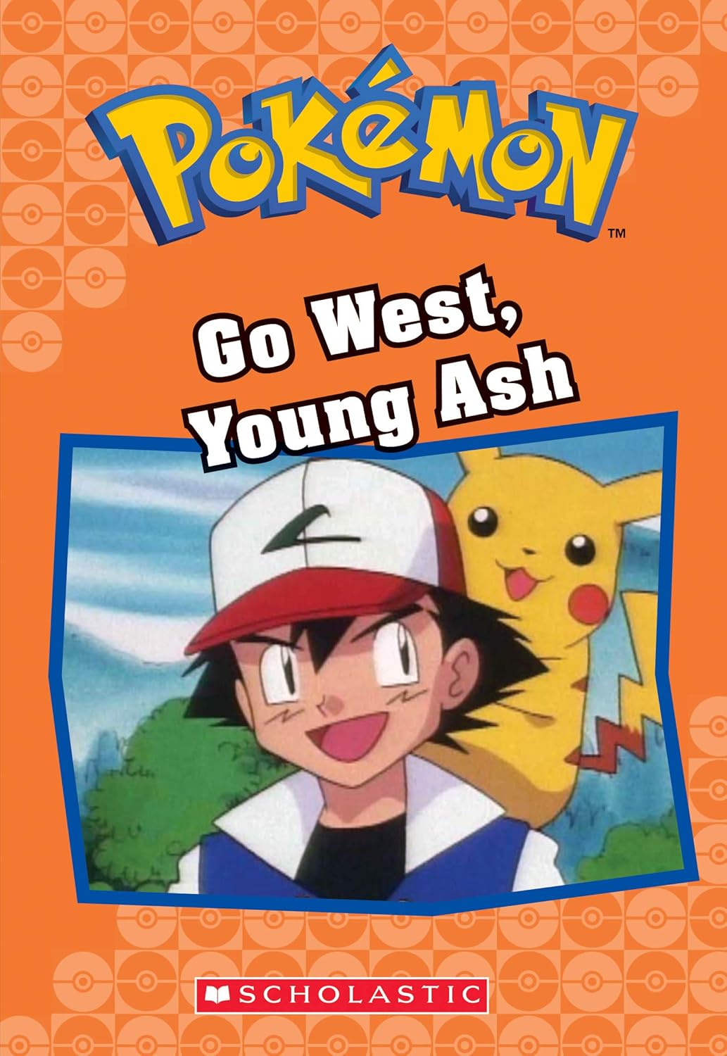 Amazon.com: Go West, Young Ash (Pokémon Classic Chapter Book #9) (9 ...