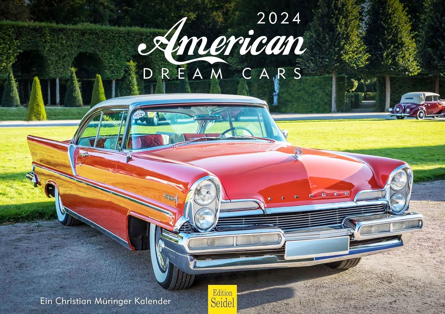 Edition Seidel Premium Kalender American Dream Cars 2024 Format DIN A3 ...