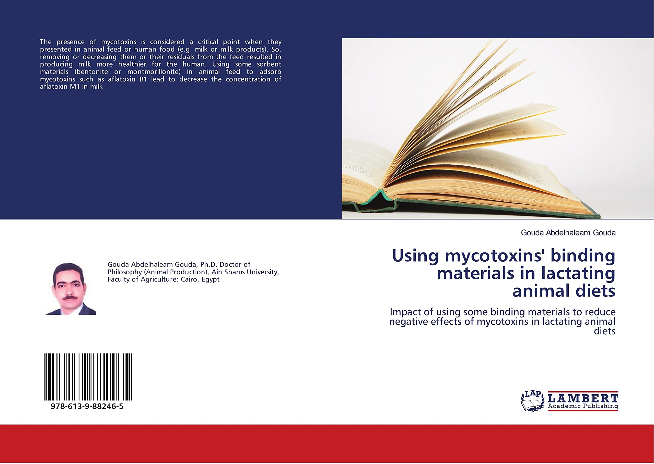 Using mycotoxins' binding materials in lactating animal diets: Impact ...
