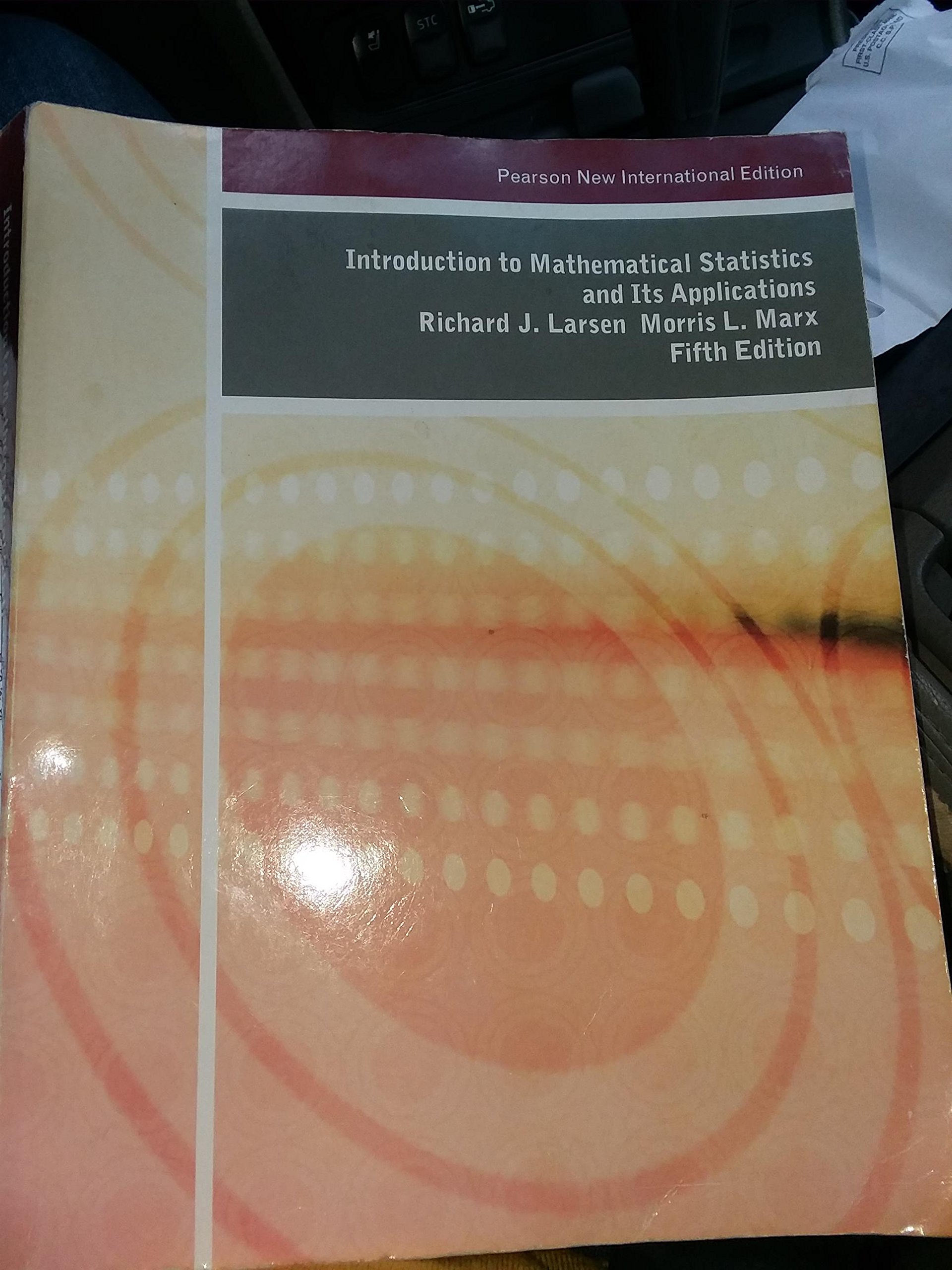 Introduction to Mathematical Statistics and Its Applications: Morris ...