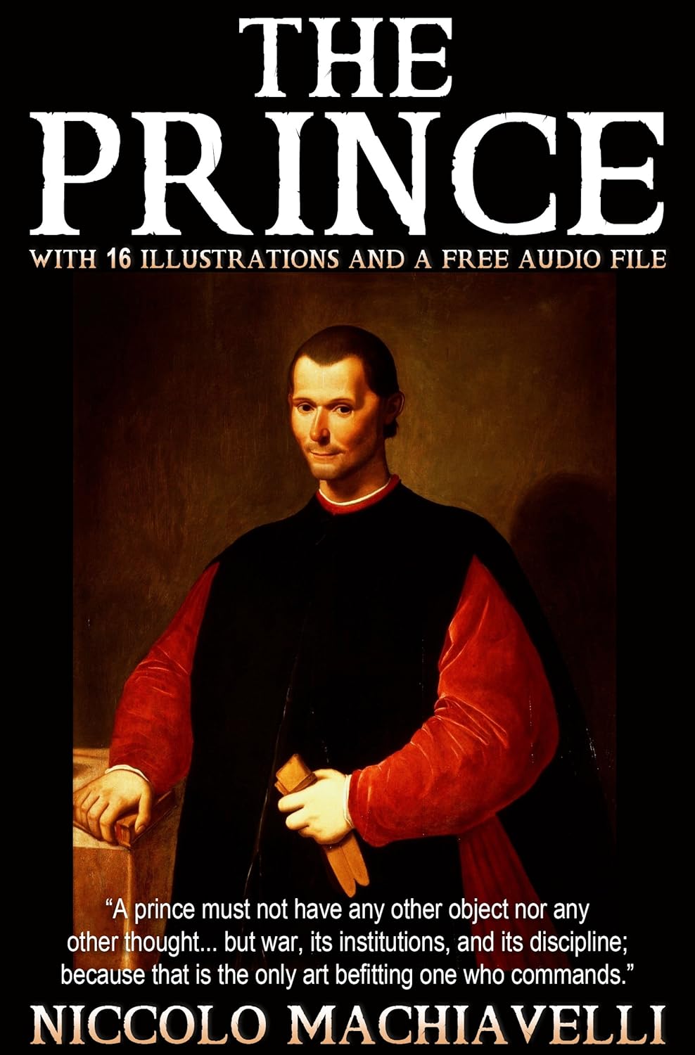 The Prince: With 16 Illustrations and a Free Audio File. - Kindle ...