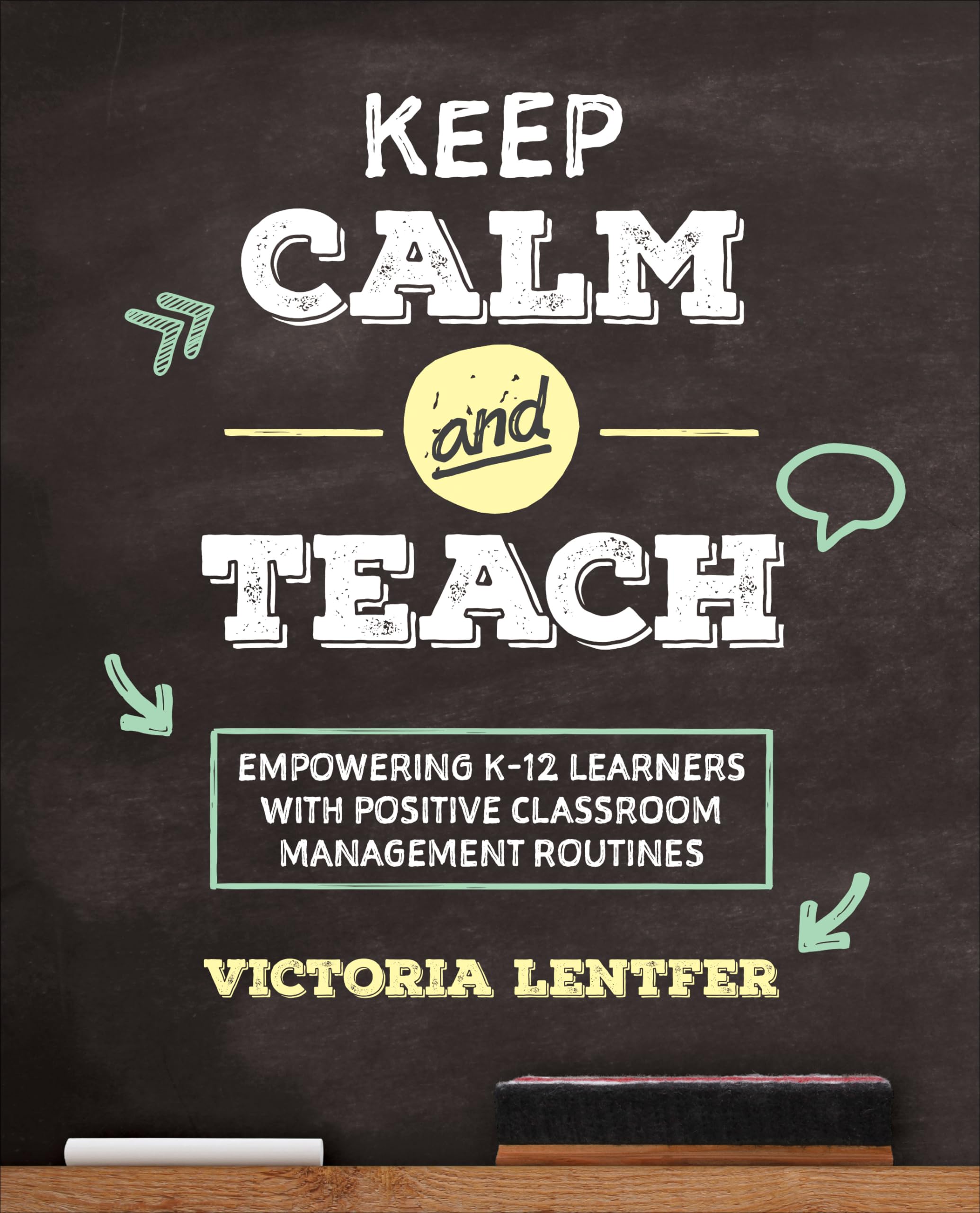 Keep CALM and Teach: Empowering K-12 Learners With Positive Classroom ...