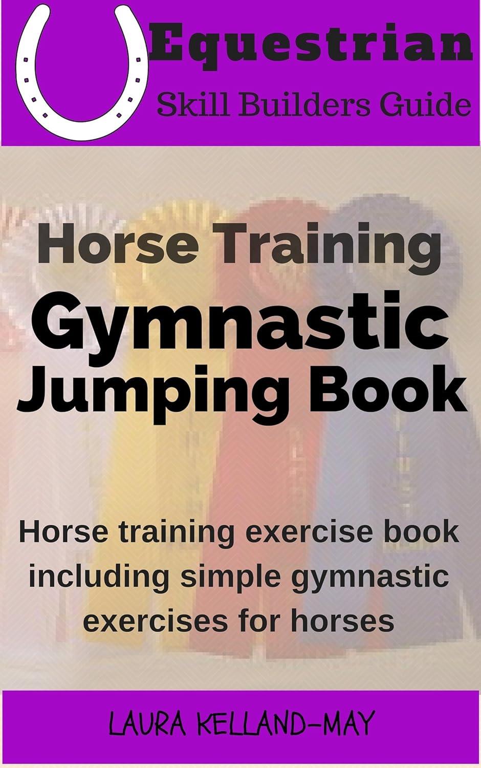 Amazon.com: Horse Training Gymnastic Jumping Book: Horse Training ...