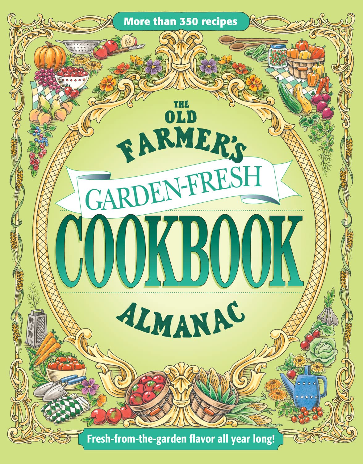 The Old Farmer's Almanac Garden Fresh Cookbook: Old Farmer’s Almanac ...
