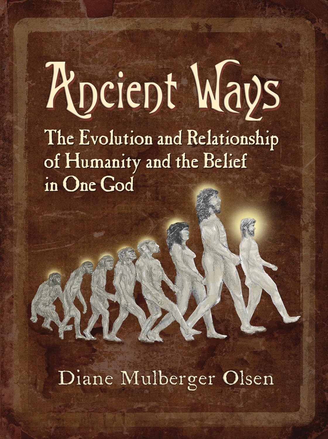 Ancient Ways: The Roots of Religion - Kindle edition by Olsen, Diane ...