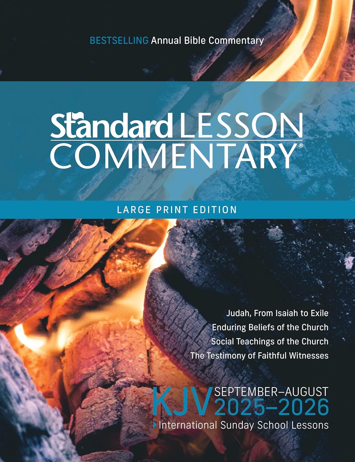 KJV Standard Lesson Commentary® Large Print Edition 2025-2026: Standard ...
