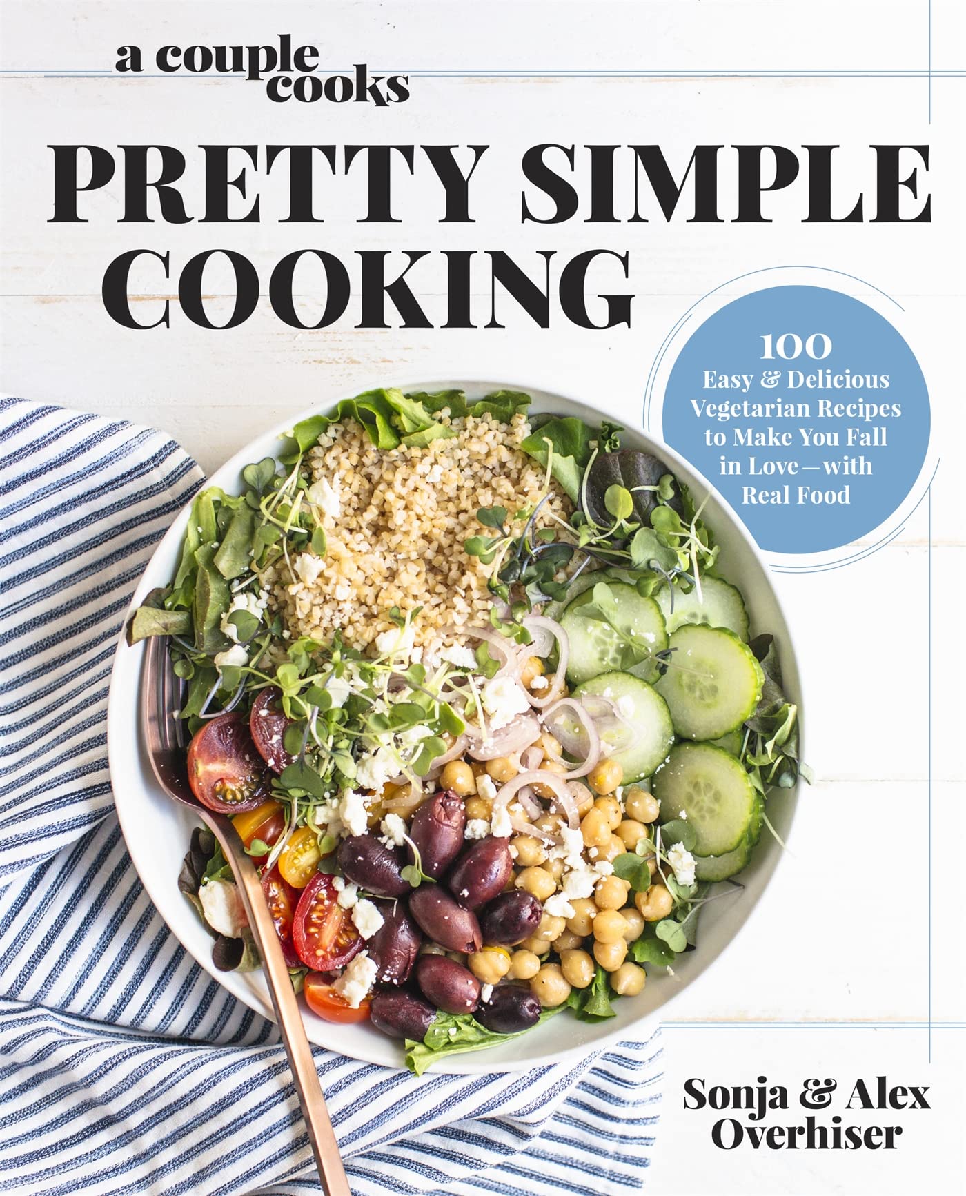 A Couple Cooks | Pretty Simple Cooking: 100 Delicious Vegetarian ...