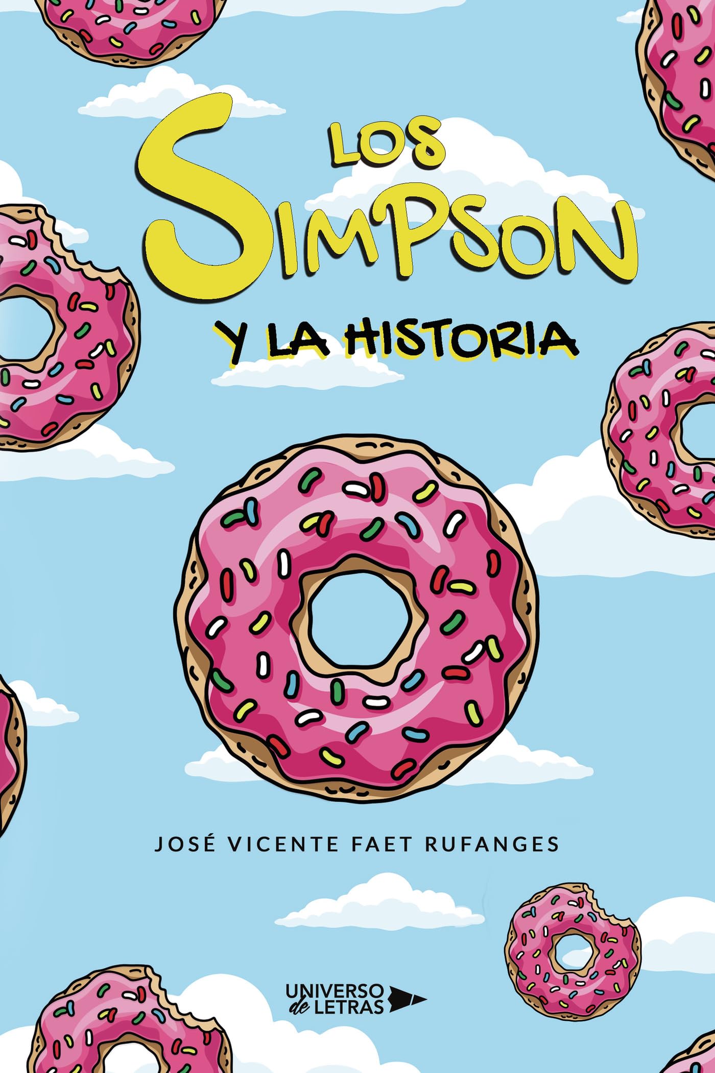 Los Simpson y la Historia (Spanish Edition): Faet Rufanges, José ...