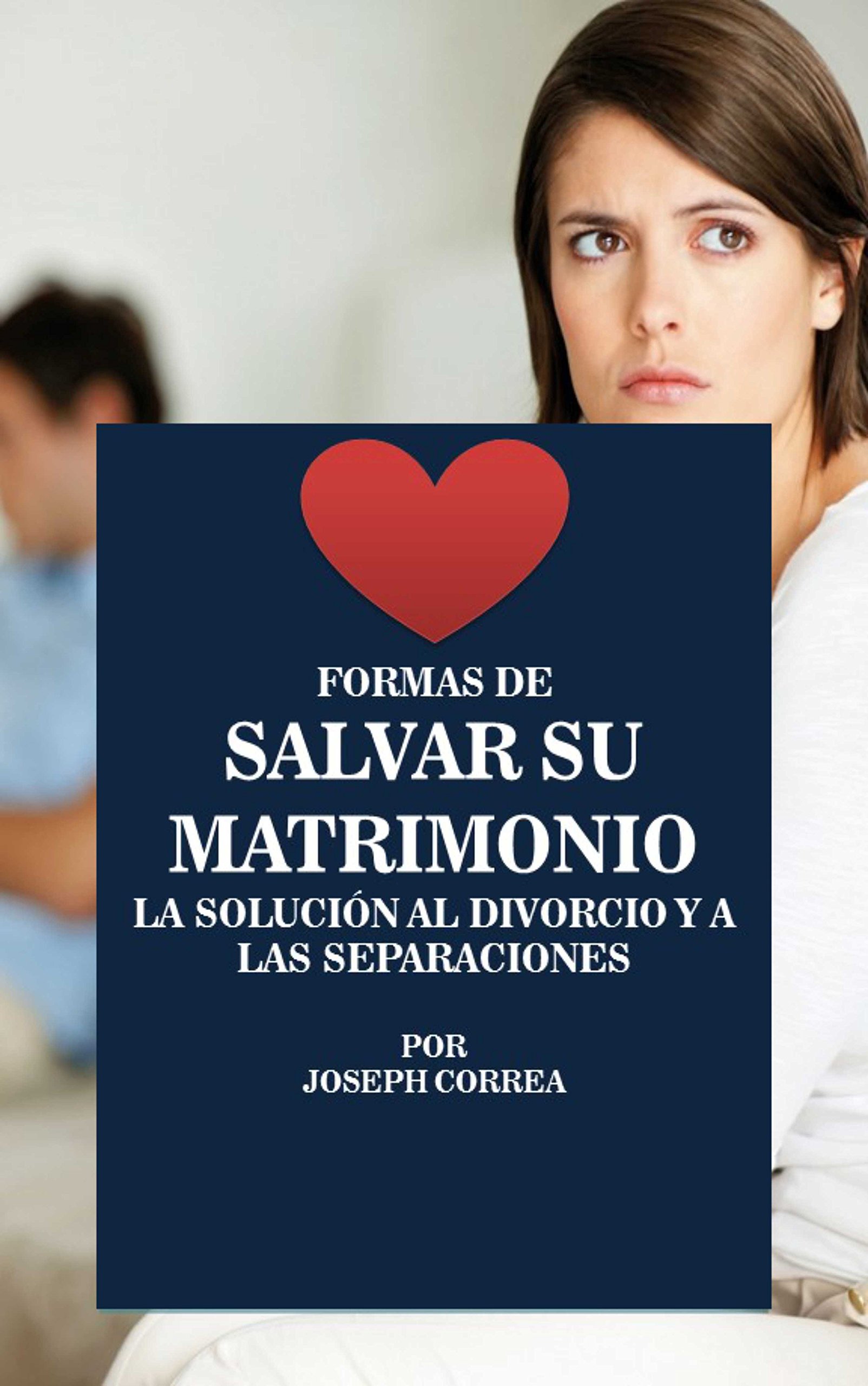 Buy Formas de Salvar su Matrimonio: La Solución al Divorcio y a las ...