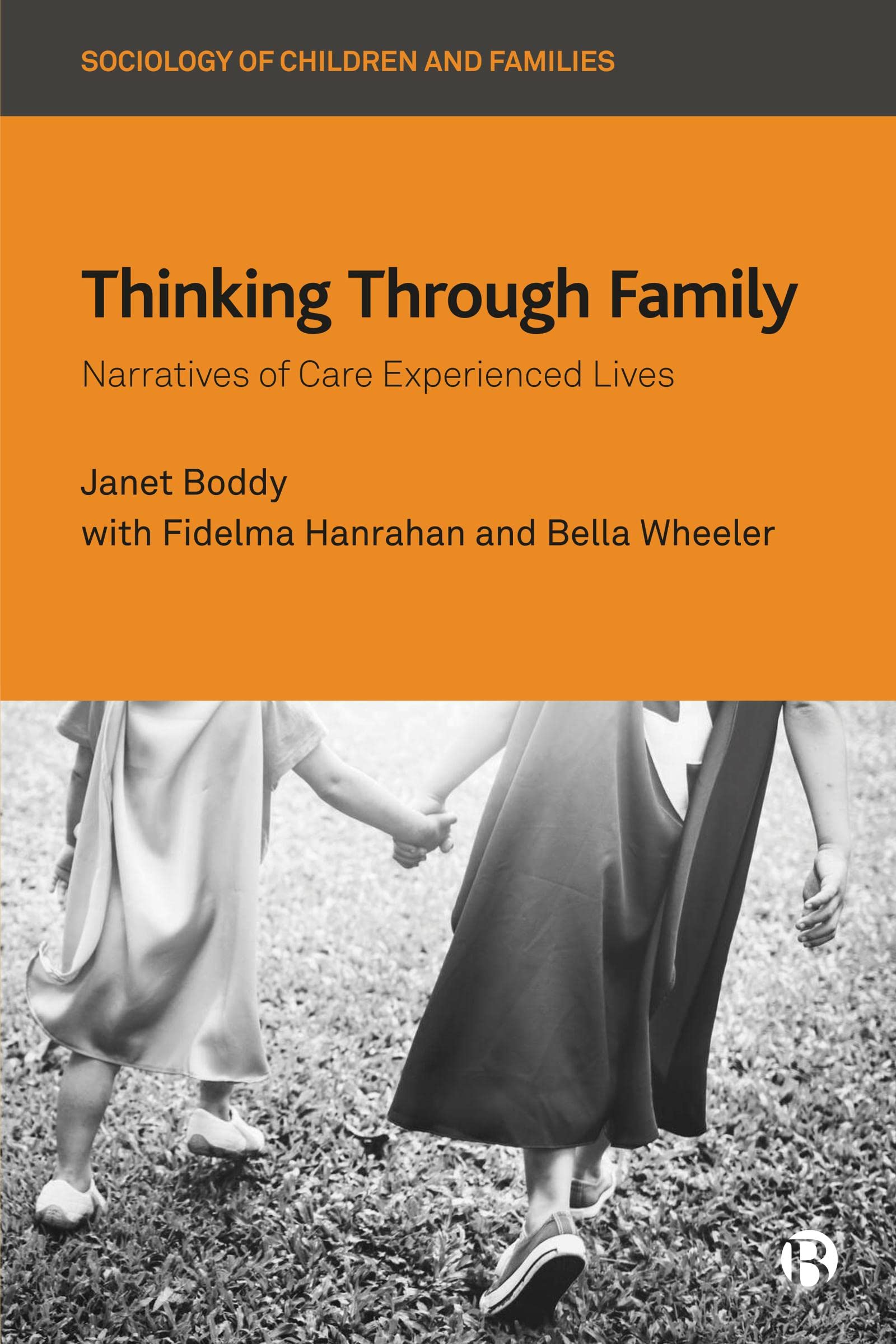 Thinking Through Family: Narratives of Care Experienced Lives ...