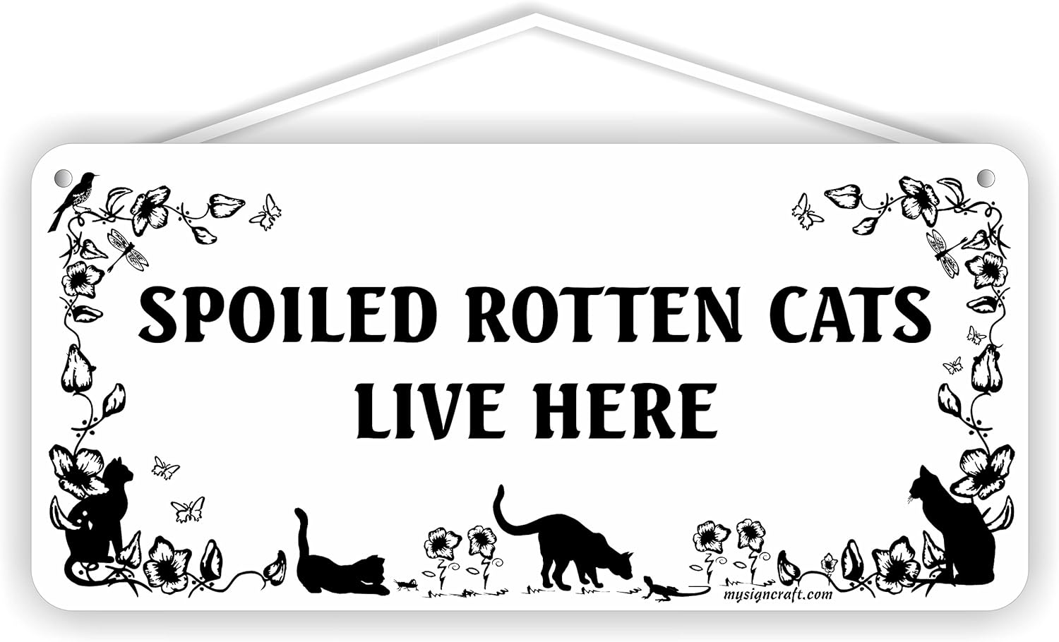 Amazon.com: Spoiled rotten cats lives here : Home & Kitchen