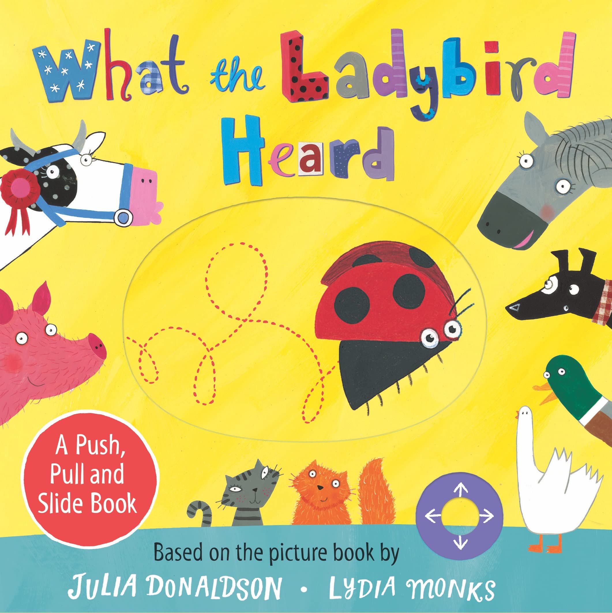 What the Ladybird Heard: A Push, Pull and Slide Book : Julia Donaldson ...