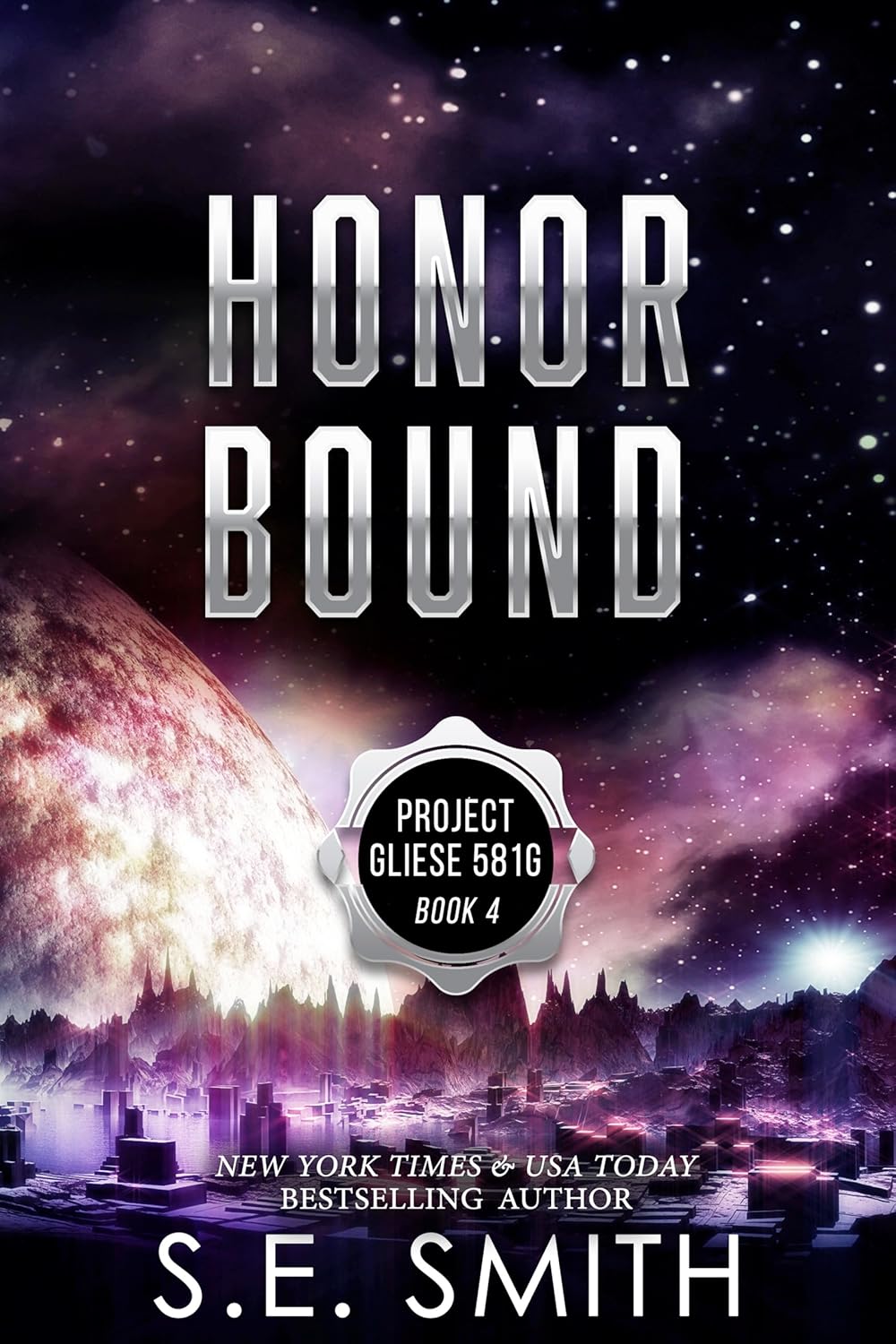 Honor Bound (Project Gliese 581g Book 4) eBook : Smith, S.E.: Amazon.co ...