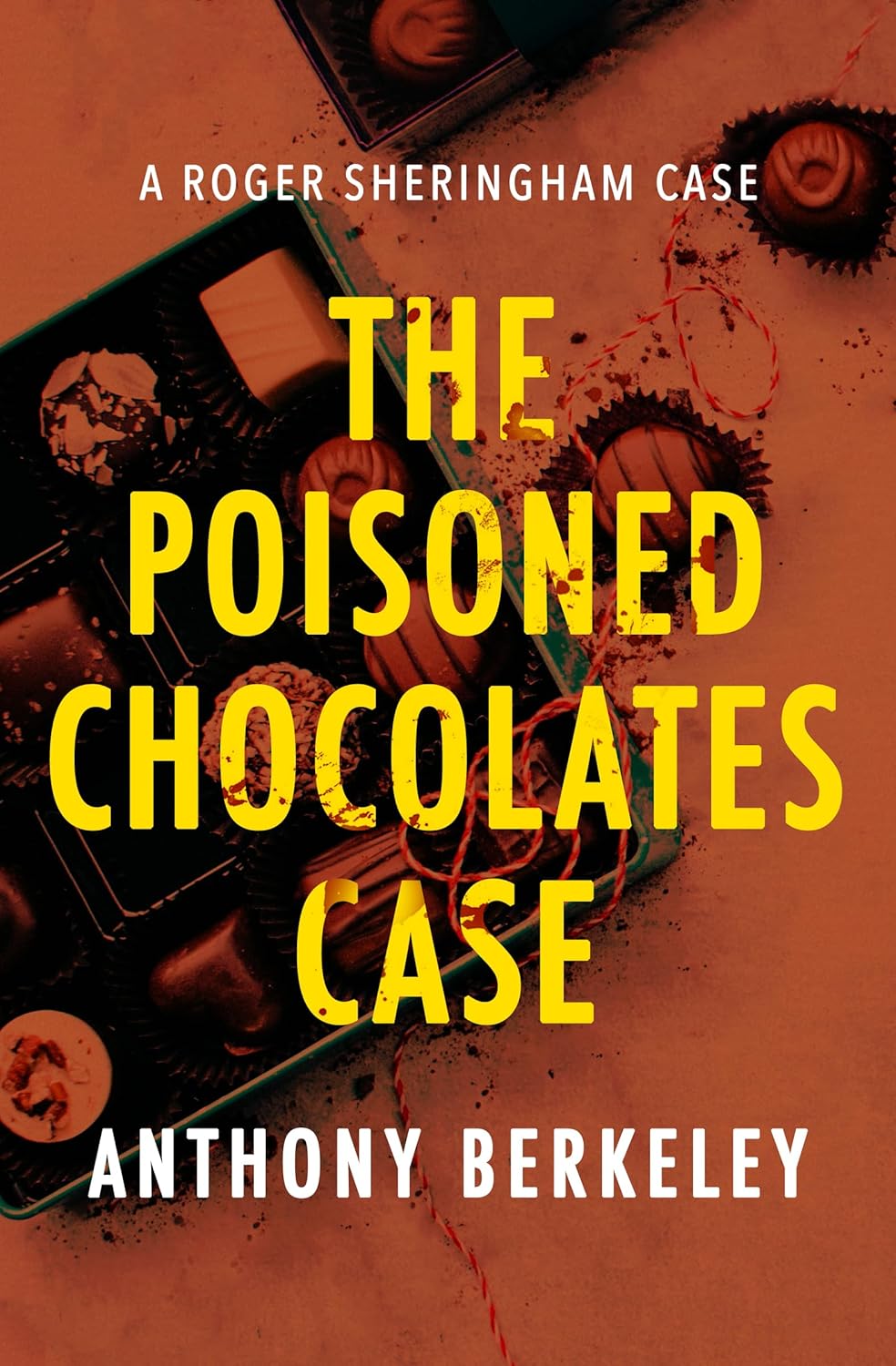 Amazon.com: The Poisoned Chocolates Case (The Roger Sheringham Cases ...