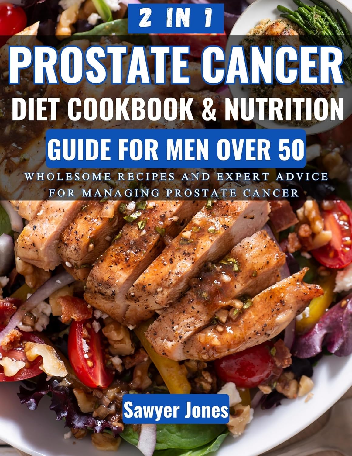 Amazon.com: The Prostate Cancer Diet Cookbook and Nutrition Guide for ...