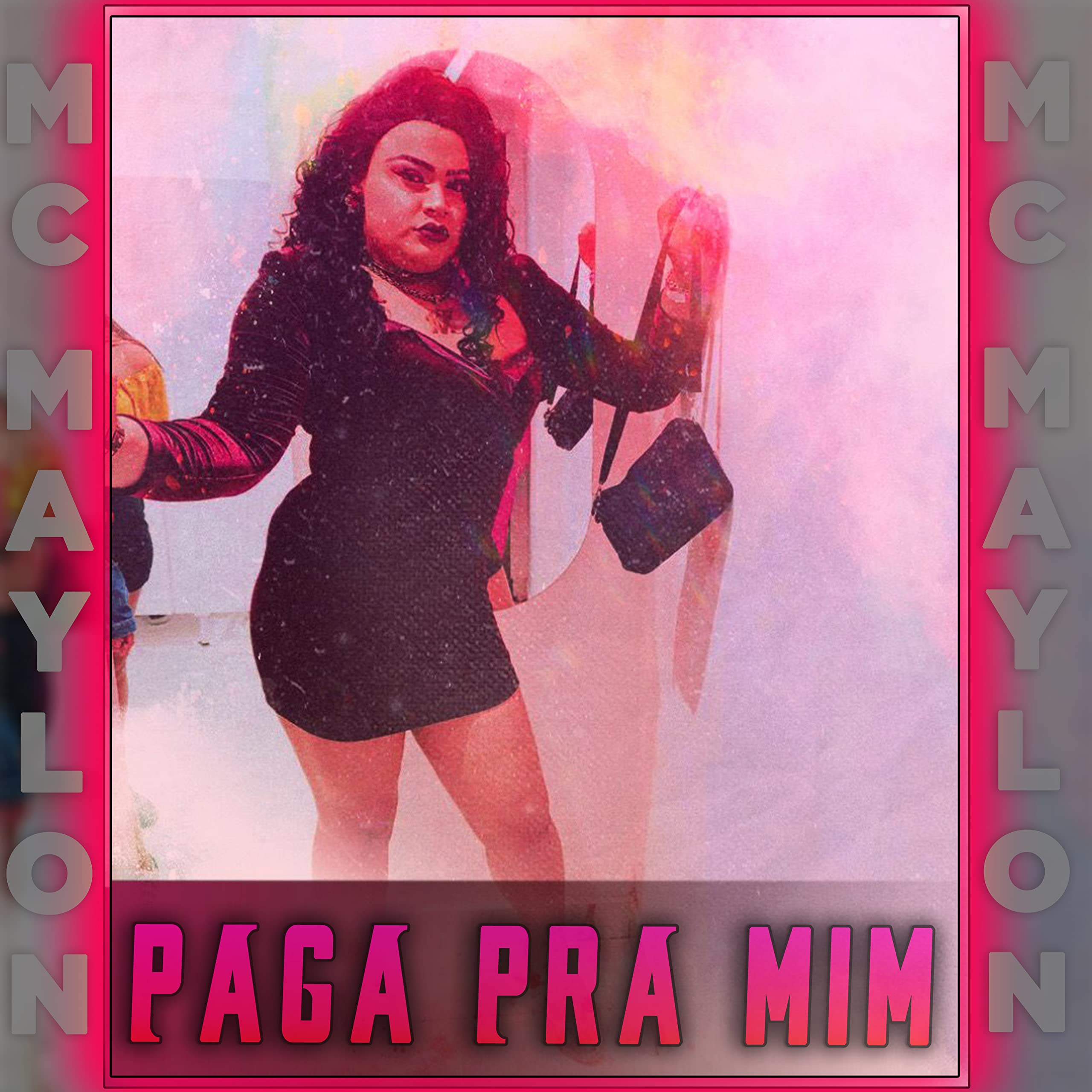 Paga pra Mim de Mc Maylon sur Amazon Music Unlimited