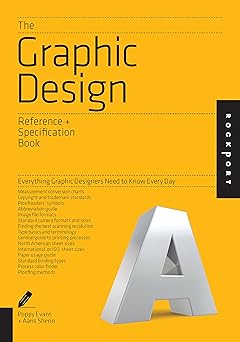 Graphic Design Reference & Specification Book: Everything Graphic ...