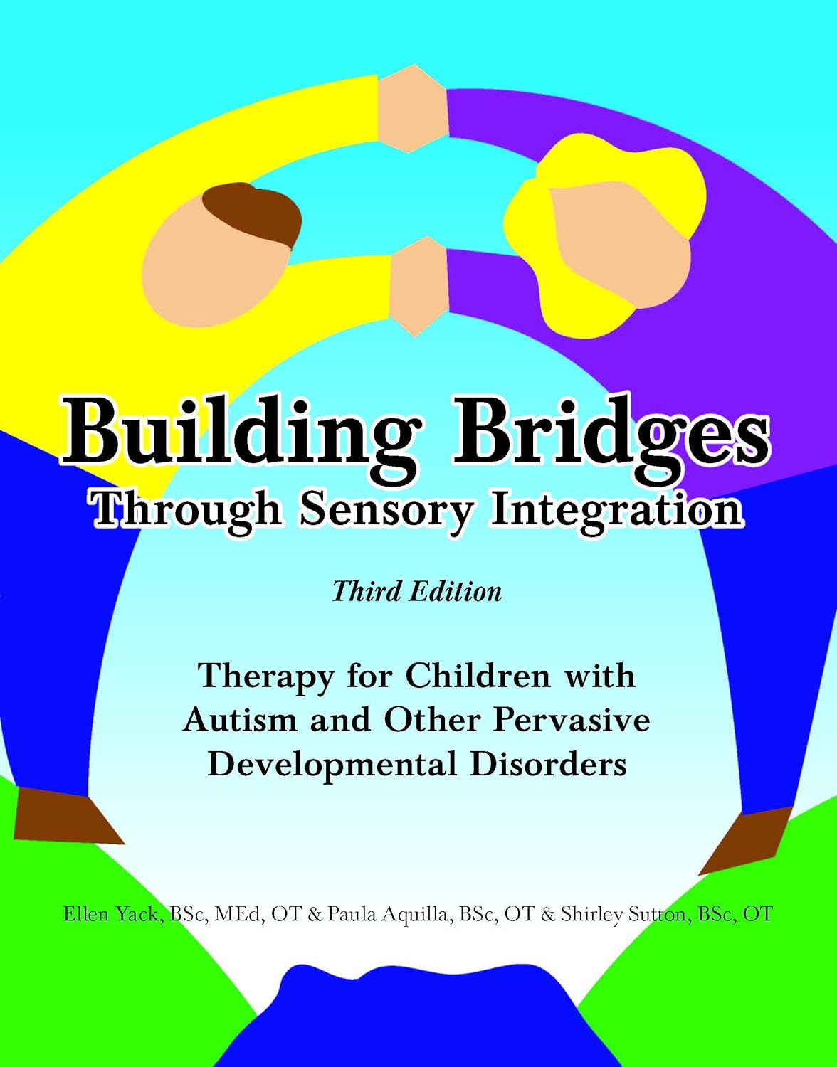 Amazon.com: Building Bridges through Sensory Integration, 3rd Edition ...