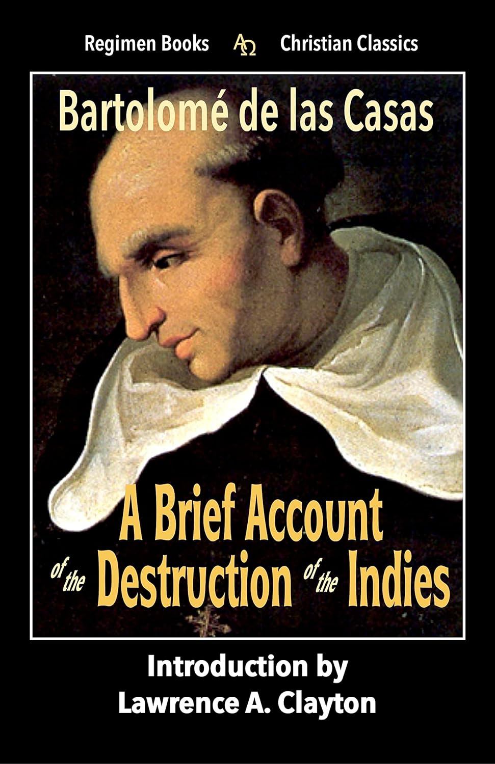 Amazon.com: A Brief Account of the Destruction of the Indies eBook : de ...