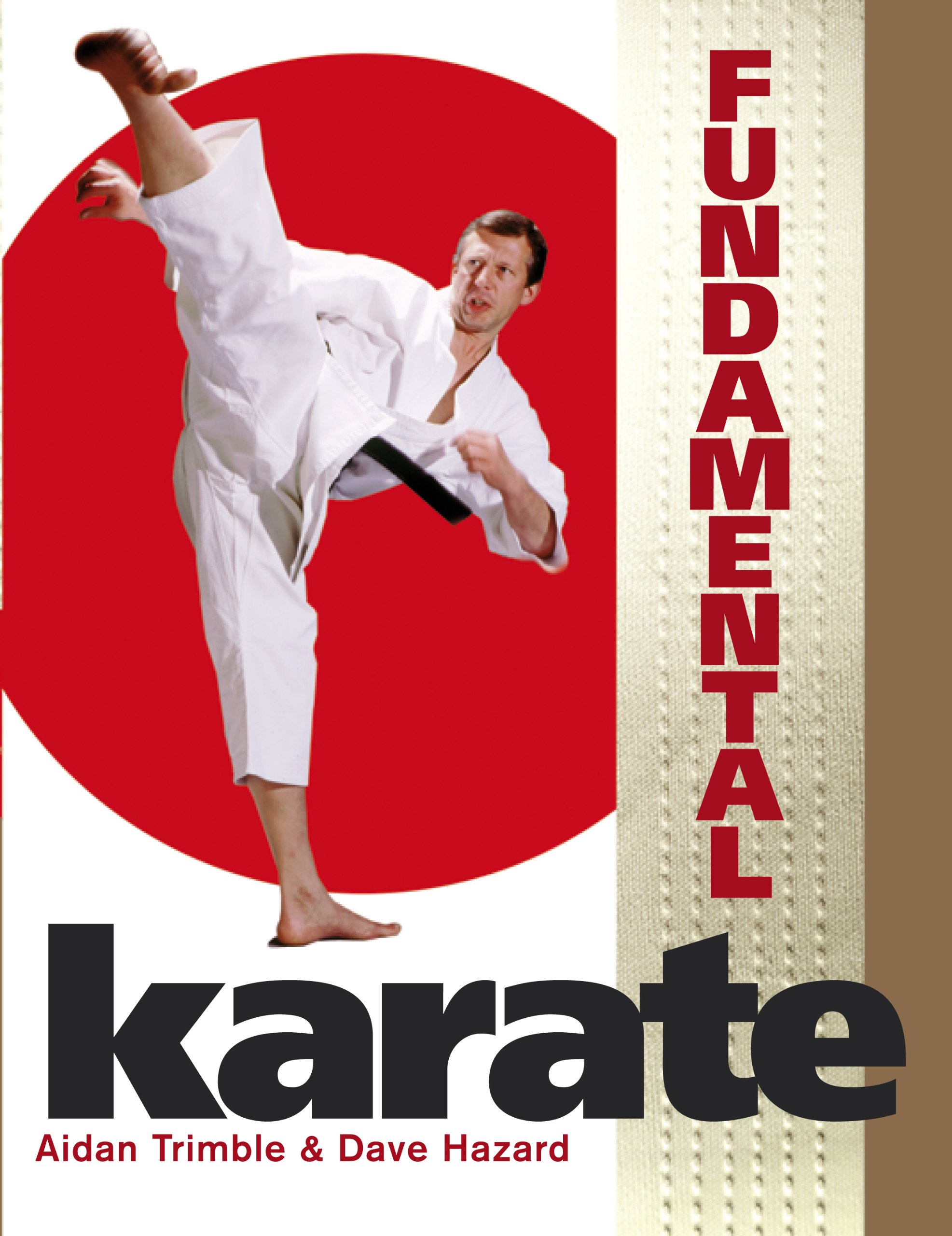 Fundamental Karate: Amazon.co.uk: Trimble, Aidan, Hazard, Dave ...