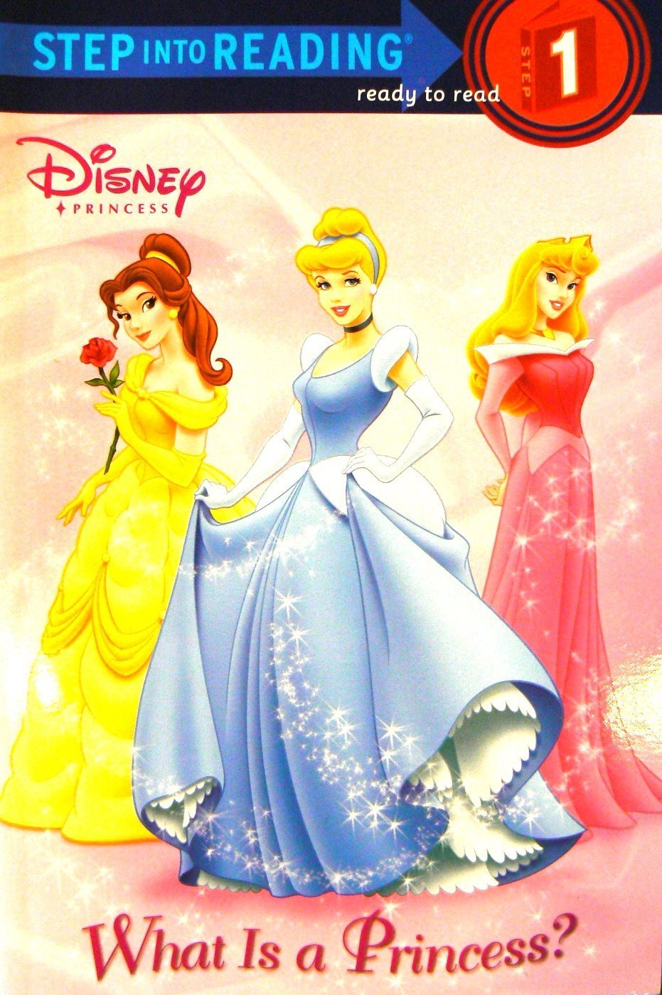 Disney - What is a Princess? Step into Reading - Level 1: Walt Disney ...
