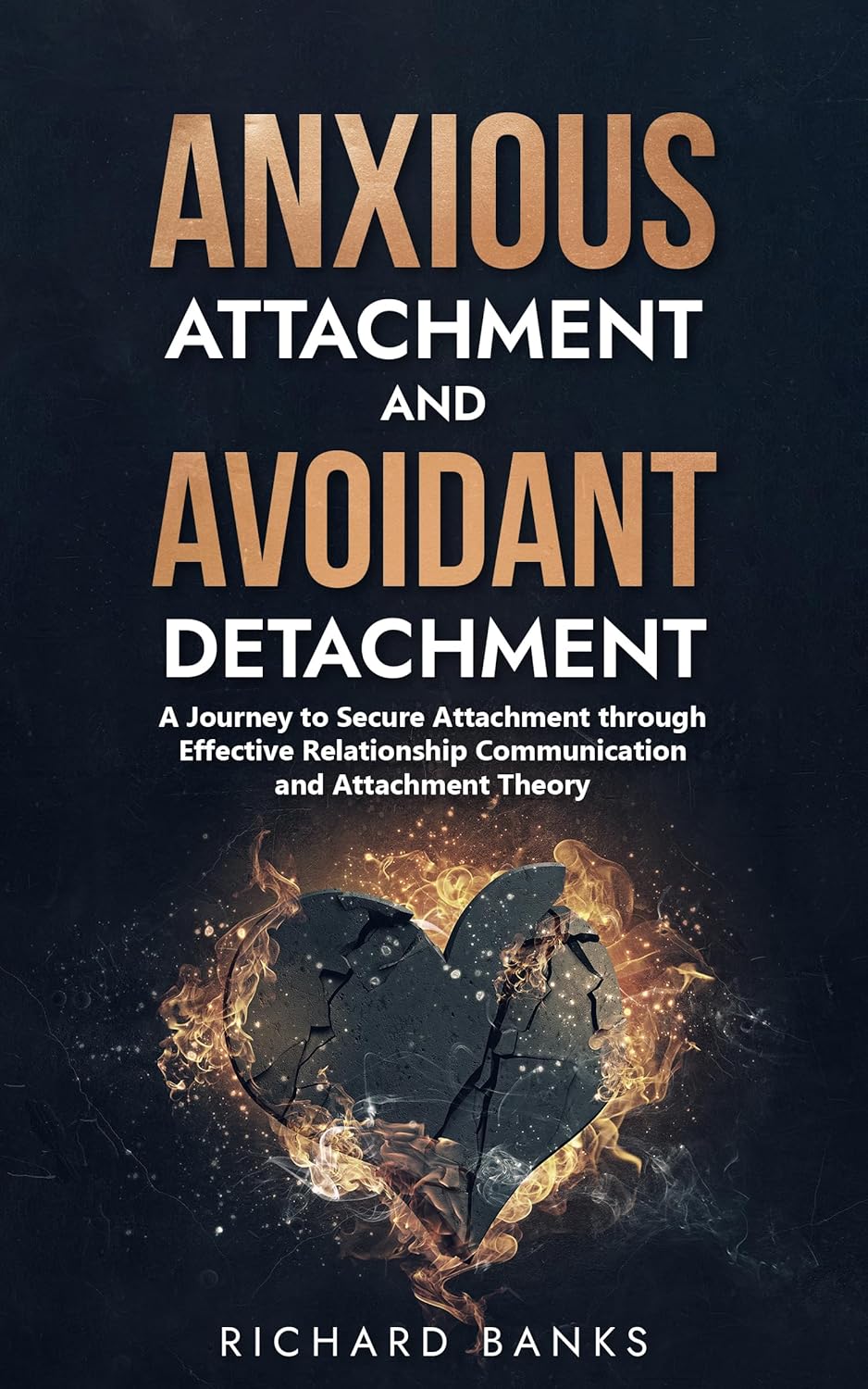Anxious Attachment and Avoidant Detachment: A Journey to Secure ...