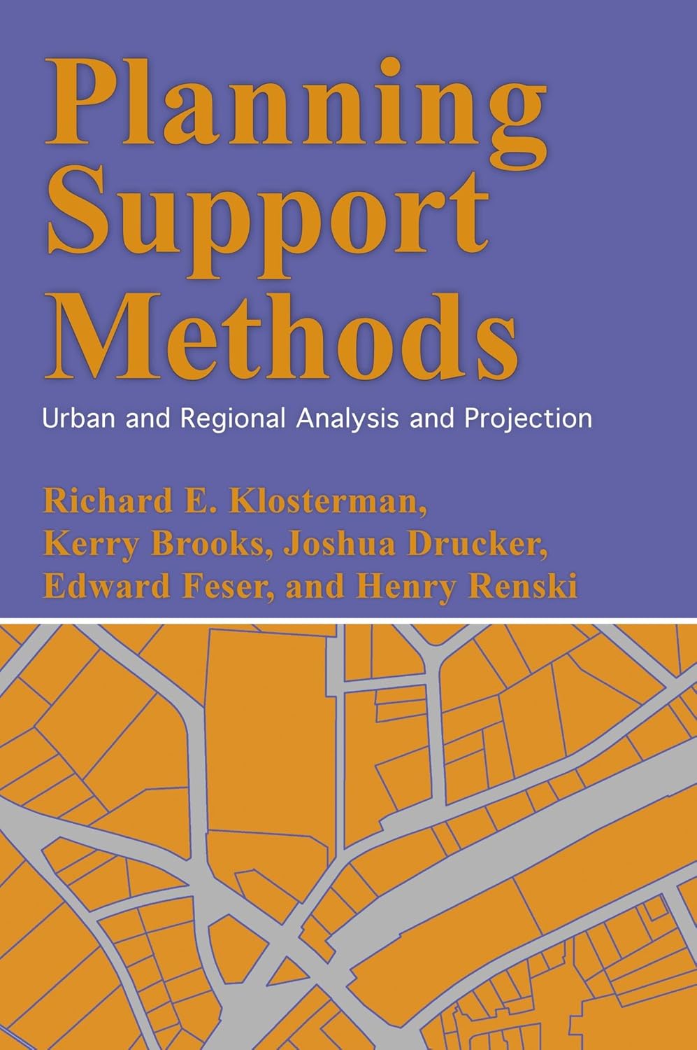 Planning Support Methods: Urban and Regional Analysis and Projection ...