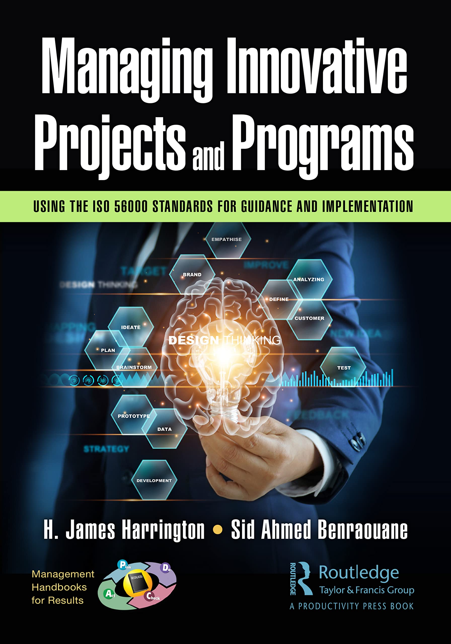 Managing Innovative Projects and Programs (Management Handbooks for ...