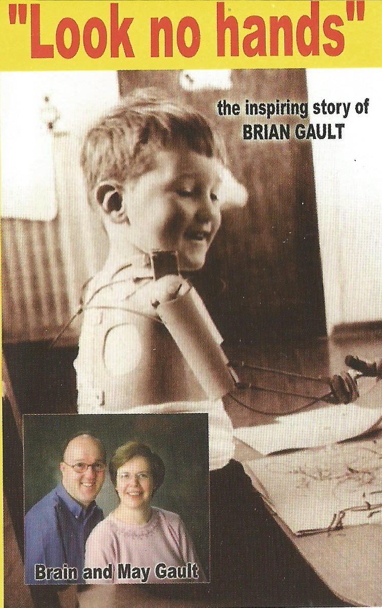 "Look no hands" - the inspiring story of Brian Gault: Amazon.co.uk ...