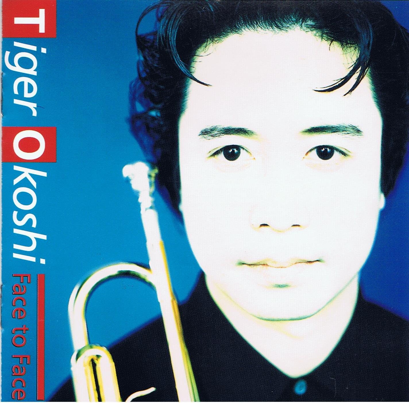 Face to Face: Okoshi, Tiger: Amazon.ca: Music