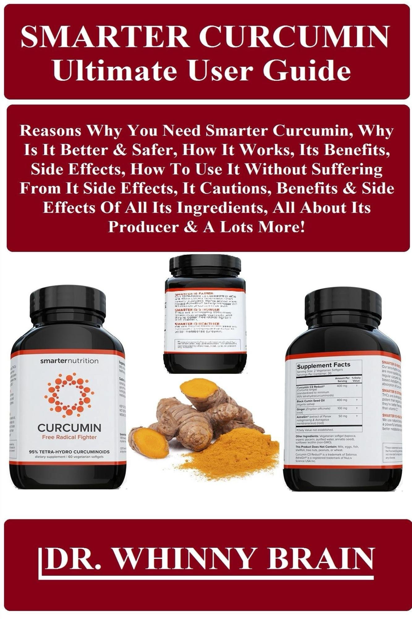 Smarter Curcumin Ultimate User Guide Reasons Why You Need Smarter ...