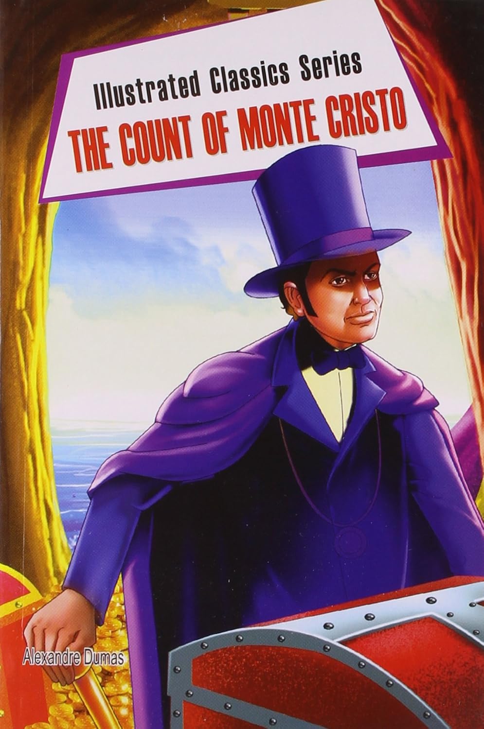 Illustrated Classics Series The Count Of Monte Cristo: Dumas A ...