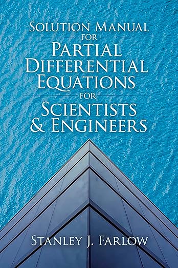 Solution Manual for Partial Differential Equations for Scientists and Engineers (Dover Books on ...