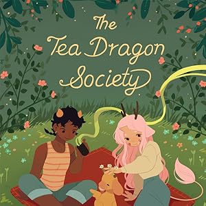 Amazon.com: The Tea Dragon Tapestry (The Tea Dragon Series Book 3 ...