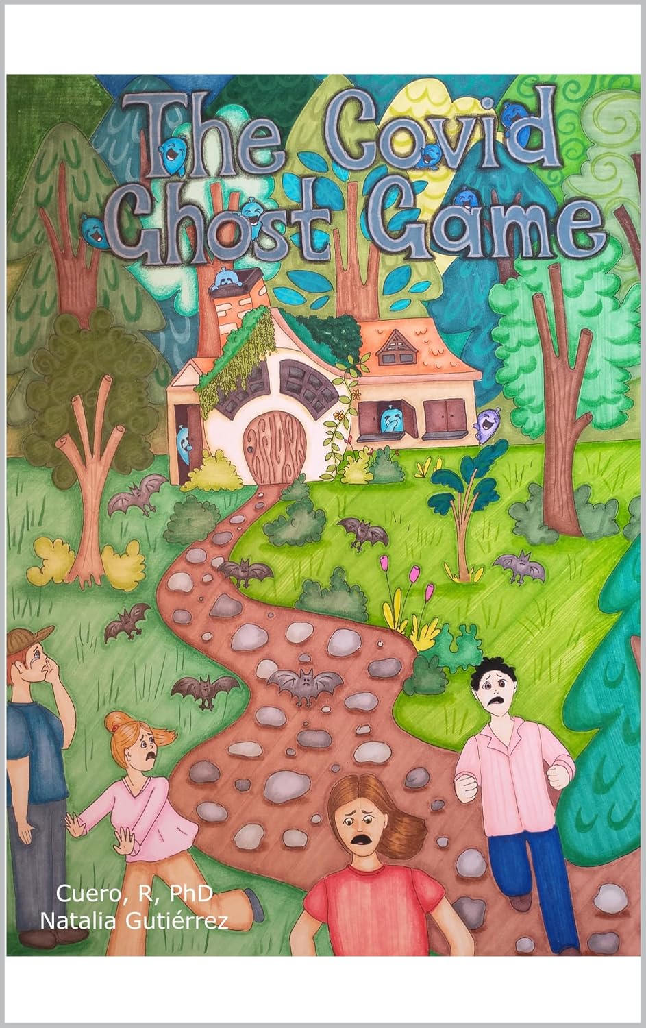 The Covid Ghost Game: Learning the Secrets of the Ghosty Virus , Cuero ...