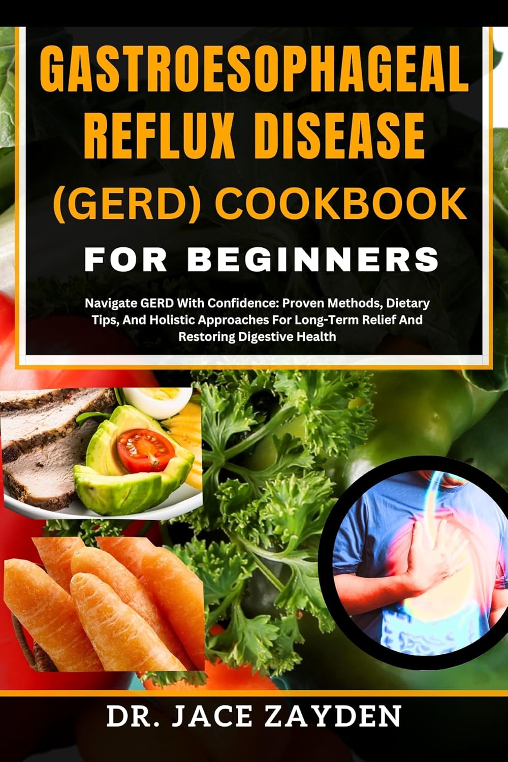 Amazon.com: GASTROESOPHAGEAL REFLUX DISEASE (GERD) COOKBOOK FOR ...