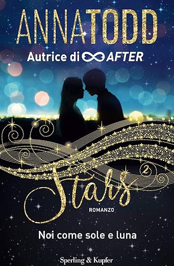 Noi come sole e luna. Stars (Pandora) : Todd, Anna: Amazon.sg: Books