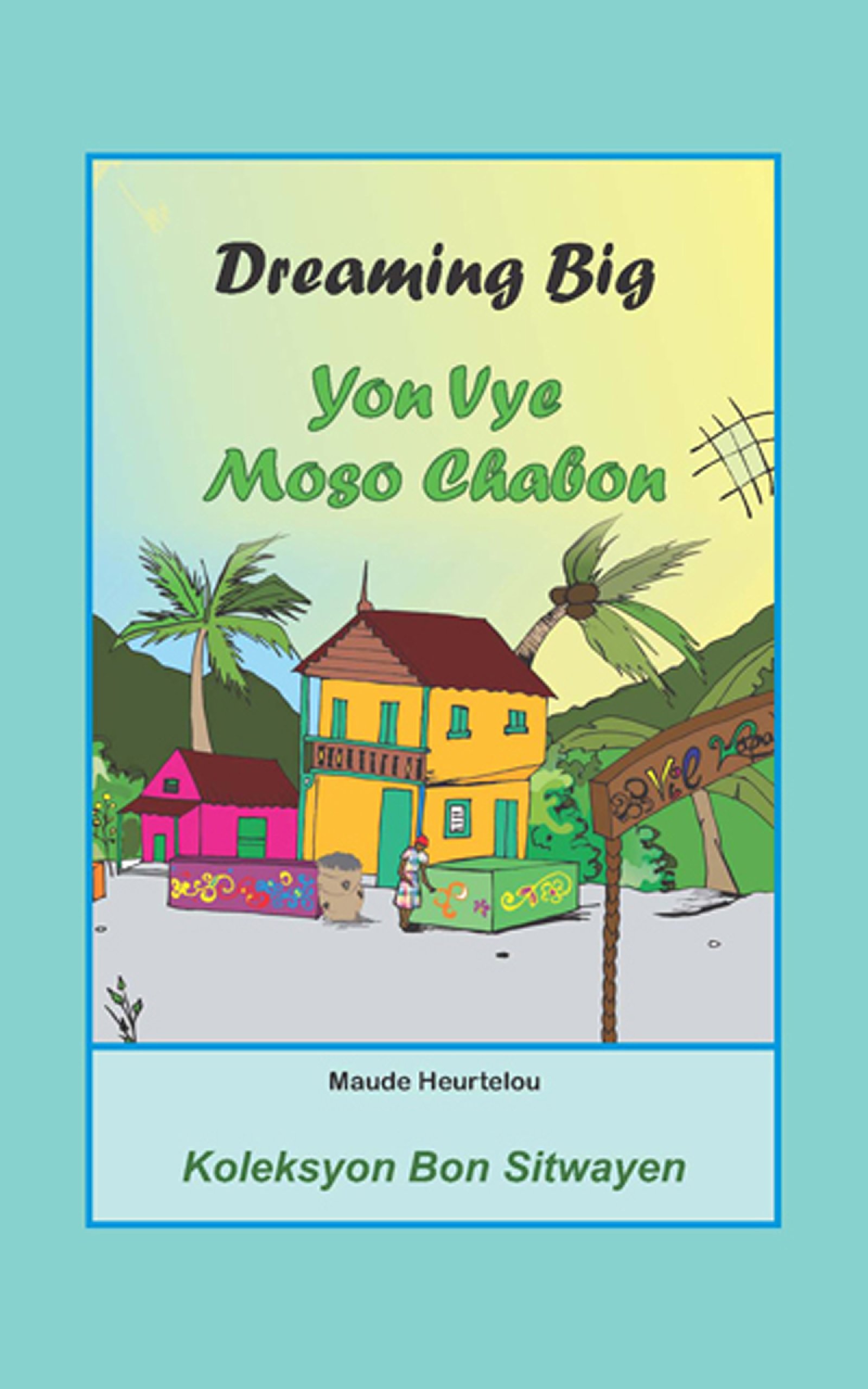 Amazon.com: Dreaming Big / Yon Vye Moso Chabon (Bilingual English ...