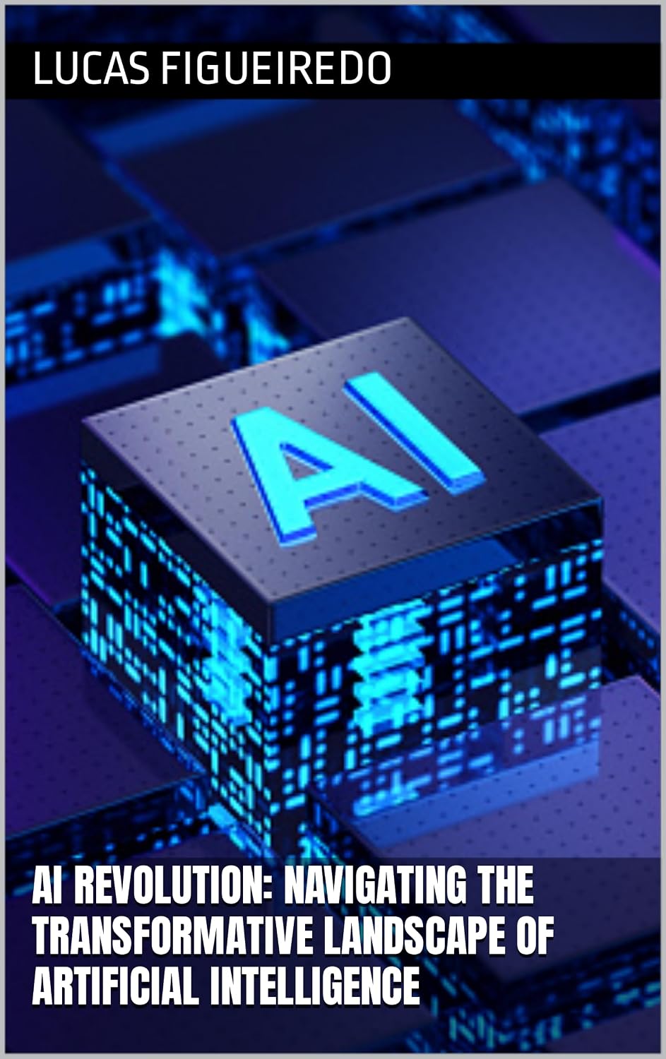 AI Revolution: Navigating the Transformative Landscape of Artificial ...