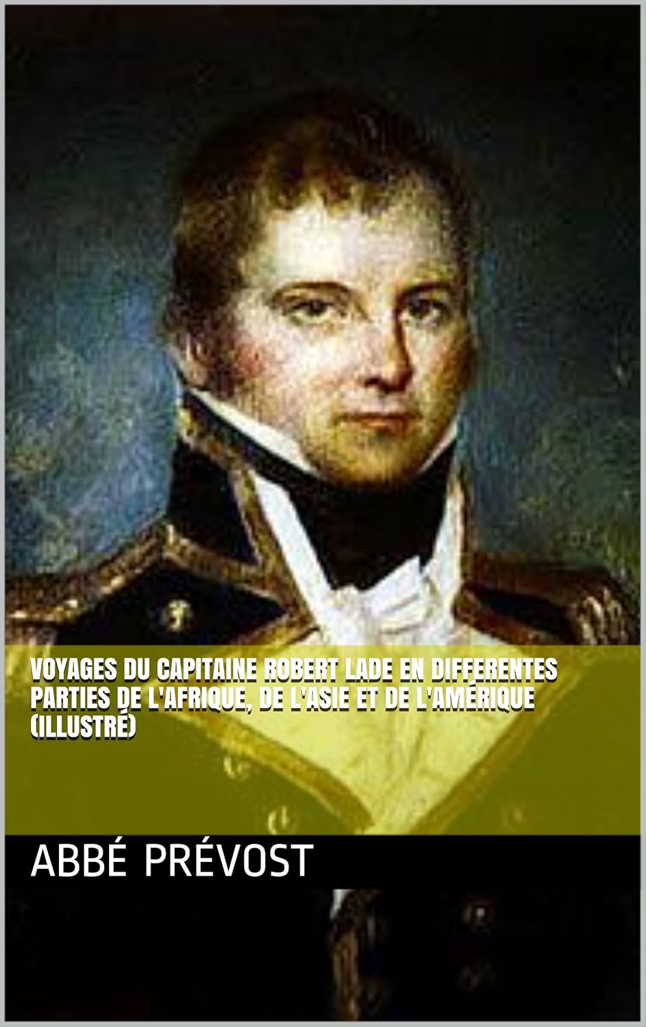 Amazon | Voyages du capitaine Robert Lade en differentes parties de l ...