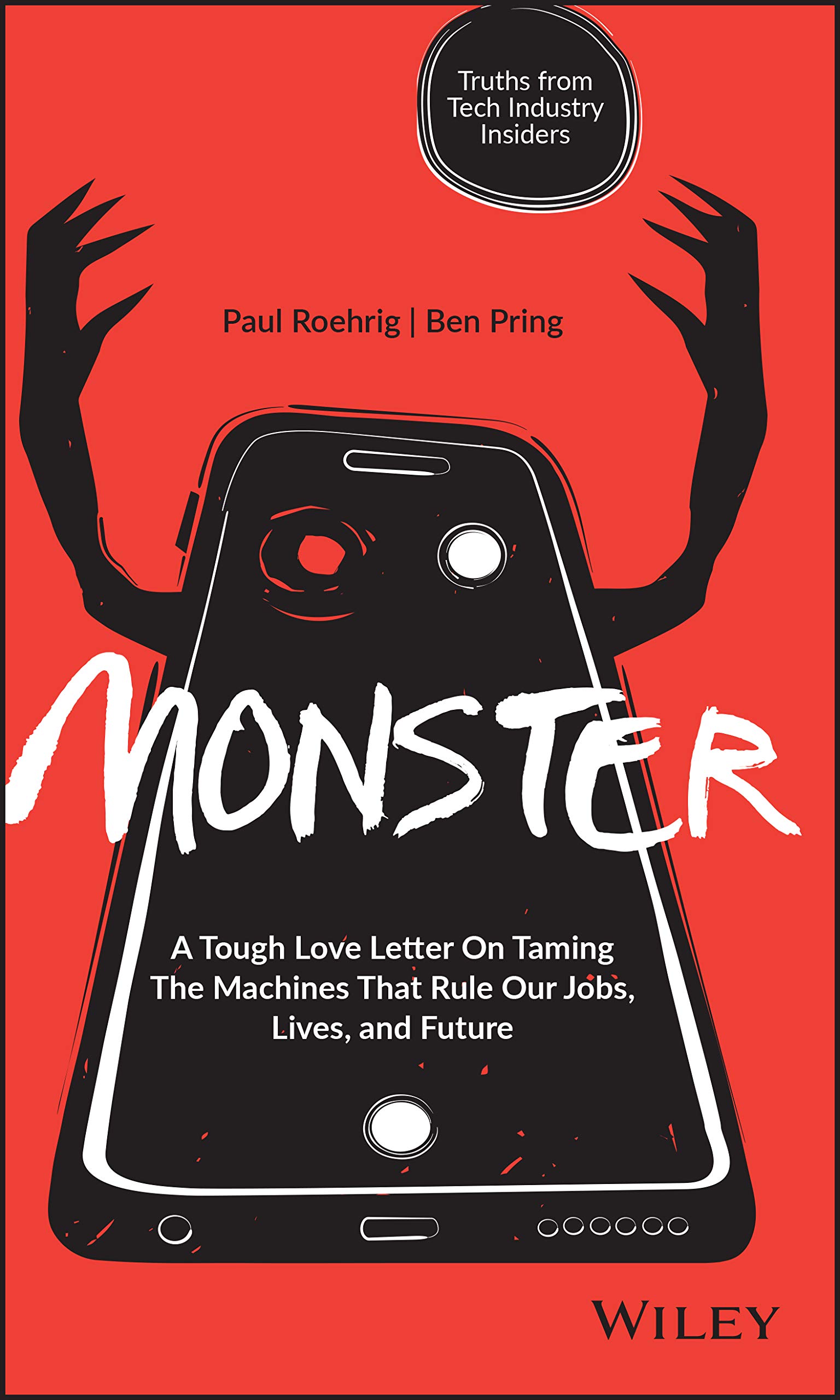 Monster: A Tough Love Letter On Taming the Machines that Rule our Jobs ...