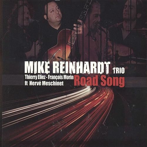 Amazon Music - Mike Reinhardt TrioのRoad Song - Amazon.co.jp