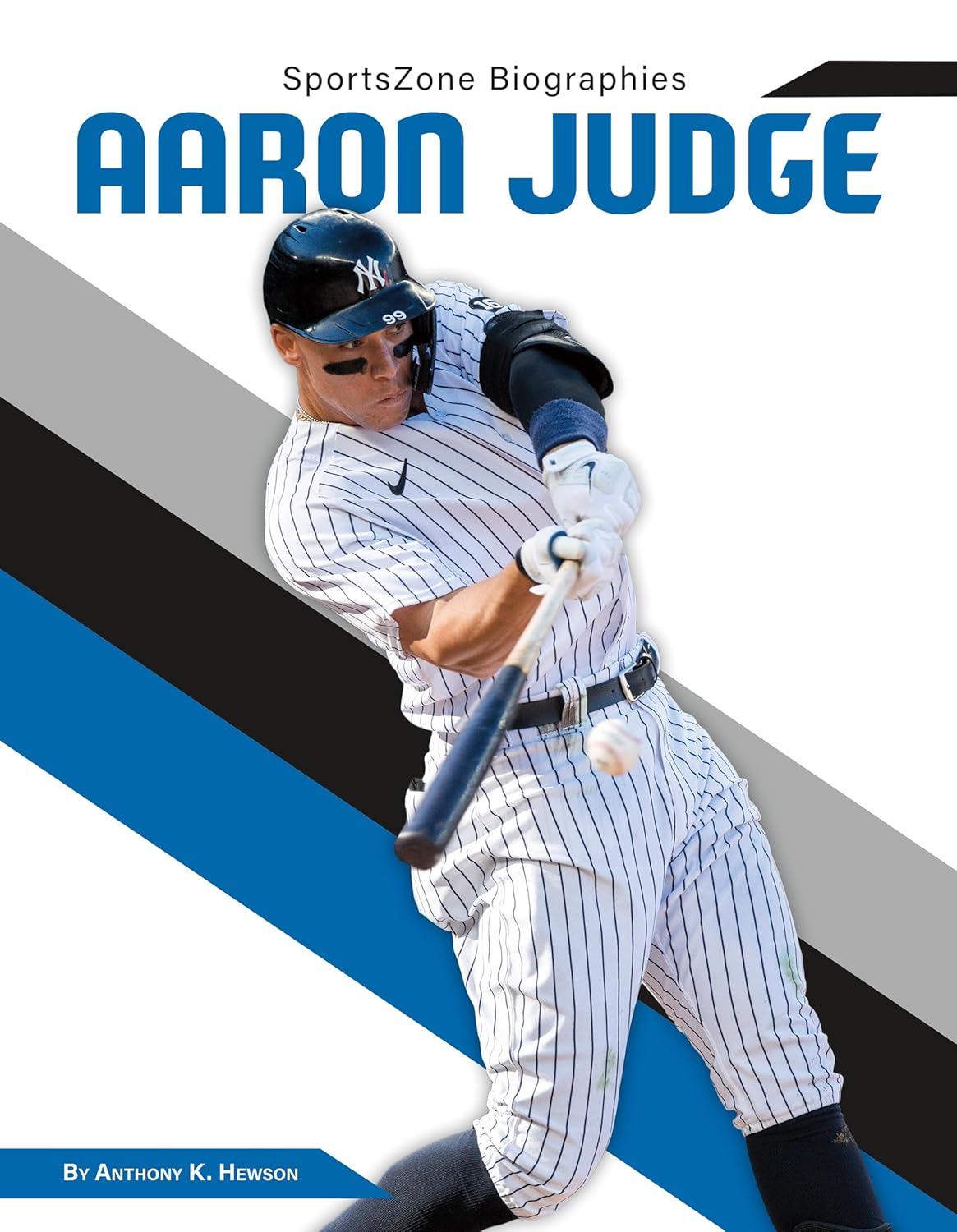 Aaron Judge (Sportszone Biographies): Hewson, Anthony K.: 9781098291655 ...